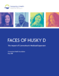 Faces of HUSKY D: The Impact of Connecticut's Medicaid Expansion | CT ...